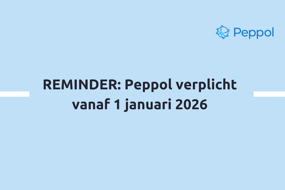 Peppol e-facturatie verplicht vanaf 1 jan 2026 | VanMeijel